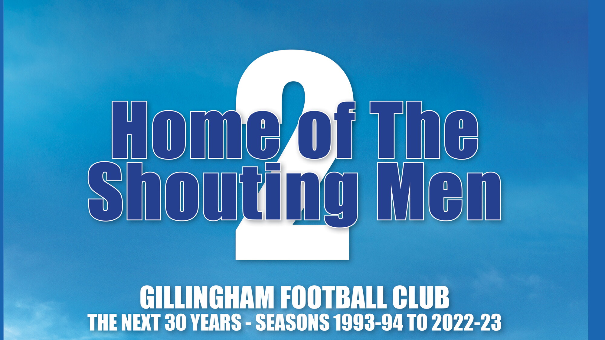 Update | Home of the Shouting Men 2 | Gillingham F.C.